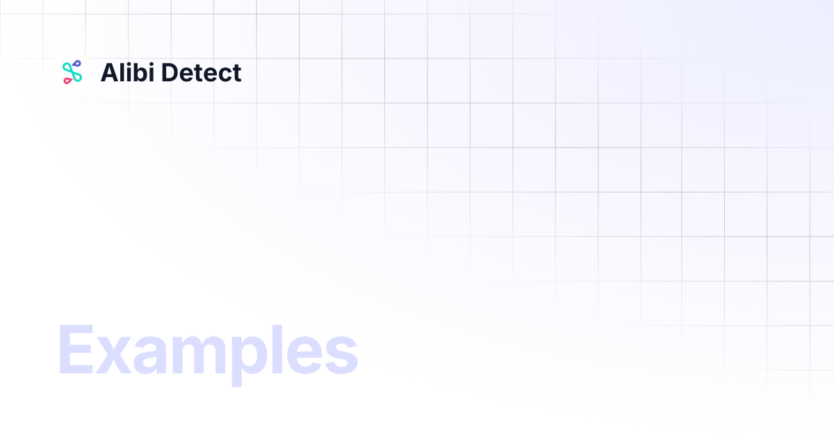 Examples | Alibi Detect