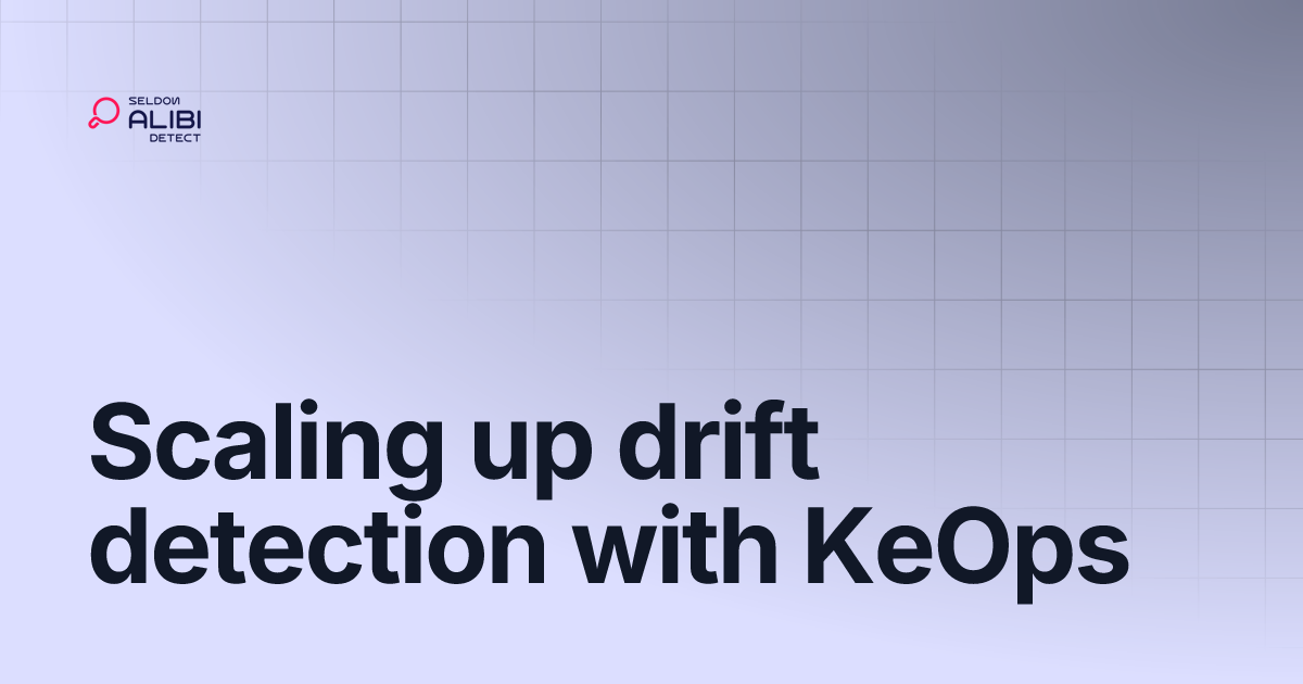 Scaling up drift detection with KeOps | Alibi Detect