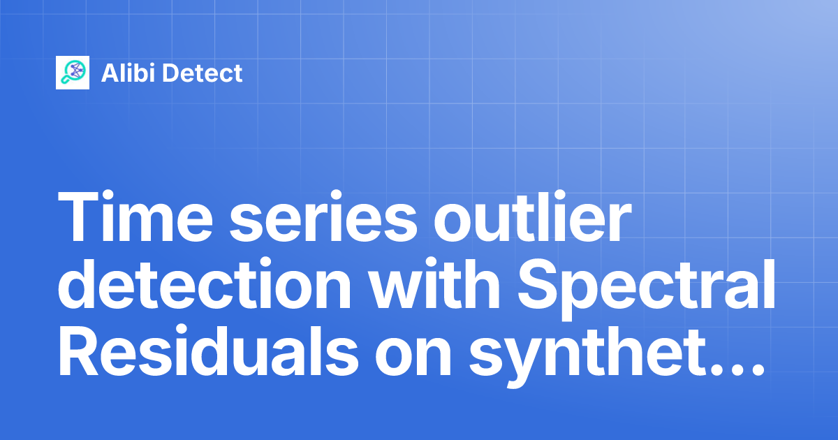 Time Series Outlier Detection With Spectral Residuals On Synthetic Data