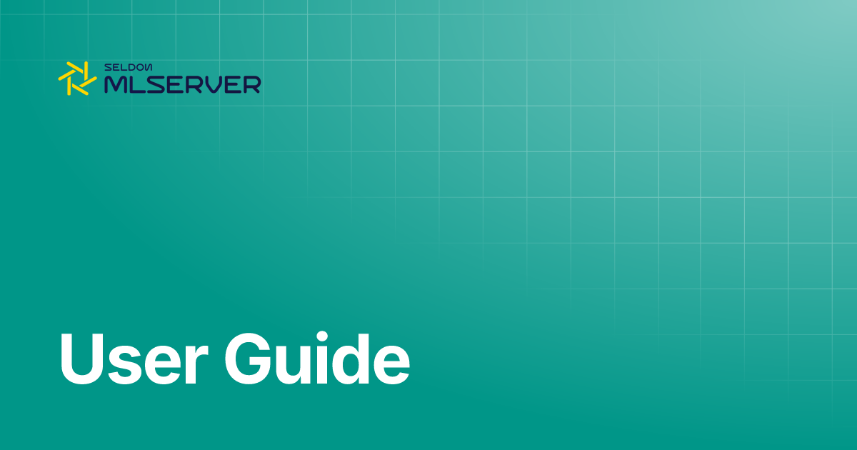 User Guide | MLServer
