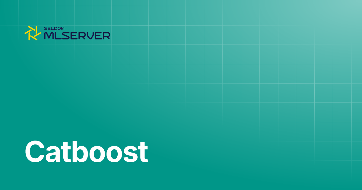 Catboost | MLServer