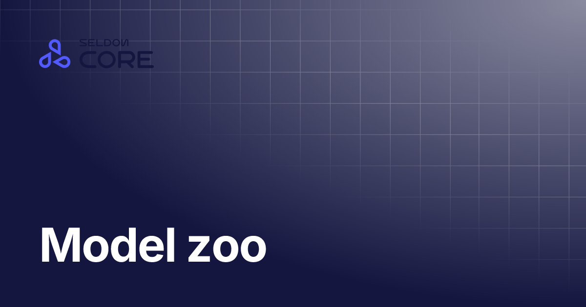 Model zoo | Seldon Core 2