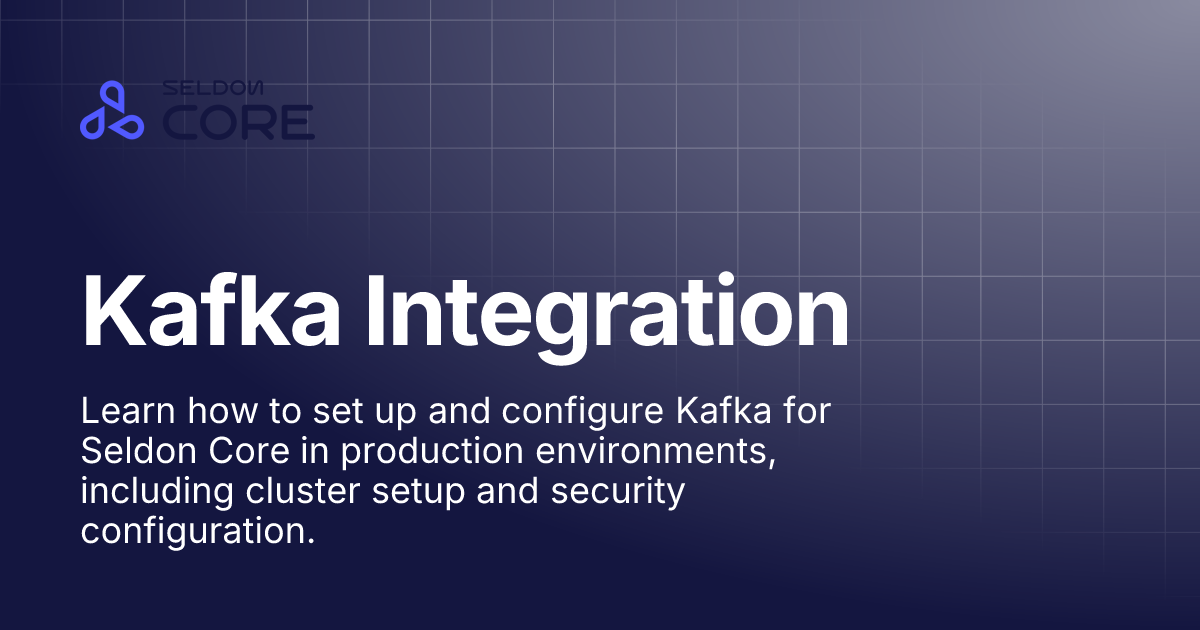 Kafka Integration | Seldon Core 2